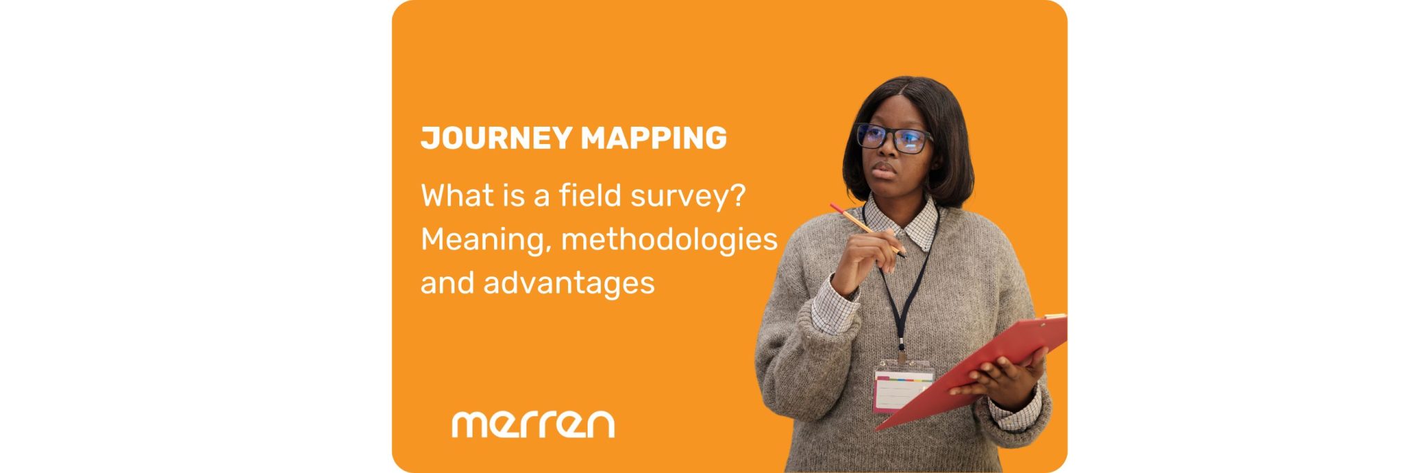 What is a Field Survey?