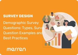 14 Demographic Survey Questions with Examples and Tips